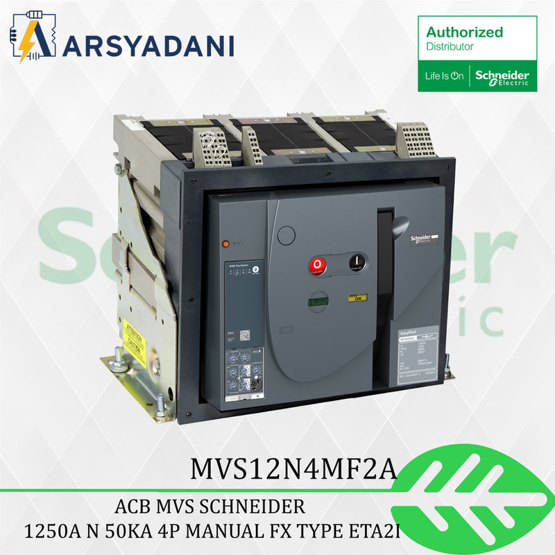 SCHNEIDER ACB MVS 4P 1250A FIXED TYPE 50kA - MVS12N4MF2A - Arus Online